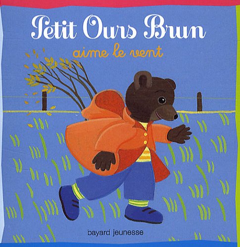 Amazon.fr - Petit Ours Brun aime le vent - Aubinais, Marie, Bour ...