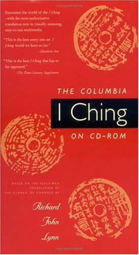 The Columbia I Ching on +CD: Based on the "Classic of Changes" : Lynn ...