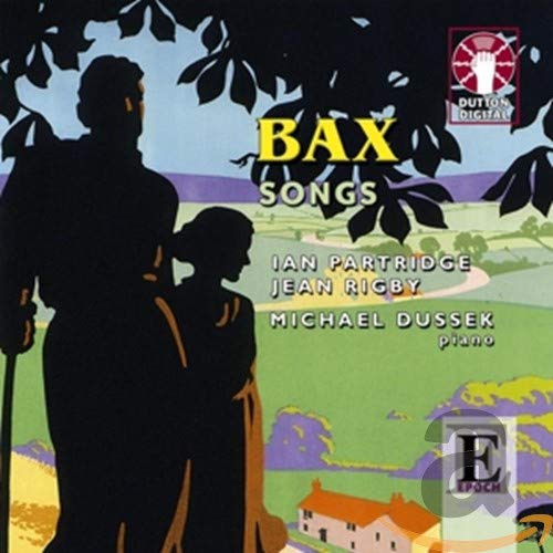 Bax, Arnold, Jean Rigby, Michael Dussek, Ian Partridge - Bax: Songs ...