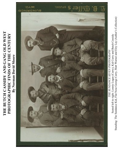 The Butch Cassidy and Gang Old West Photographic Finds of the Century ...