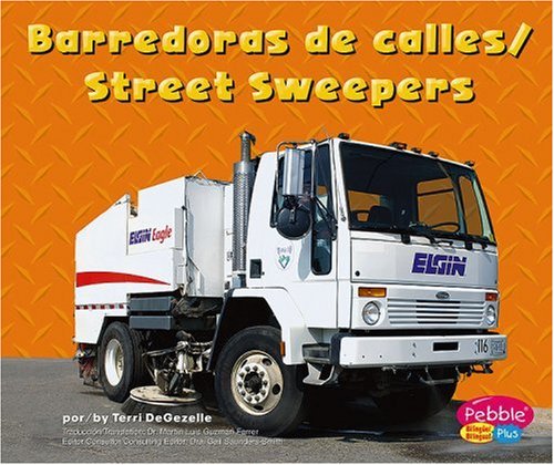 Barredoras De Calles/street Sweepers (Pebble Plus Bilingual) (Spanish ...