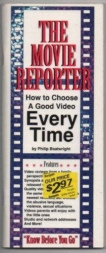 Movie Reporter: How to Choose a Good Video Every Time: Boatwright ...