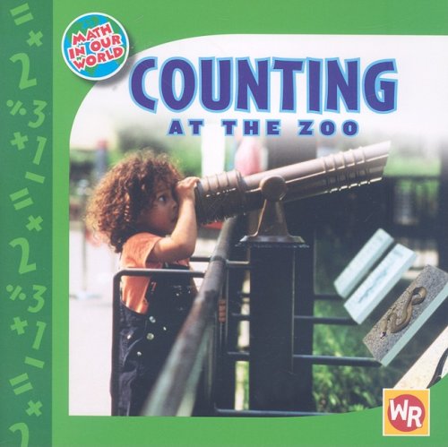Amazon.com: Counting at the Zoo (Math in Our World Level 1 ...