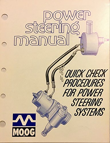 MOOG Power Steering Manual Quick Check Procedures for Power Steering ...