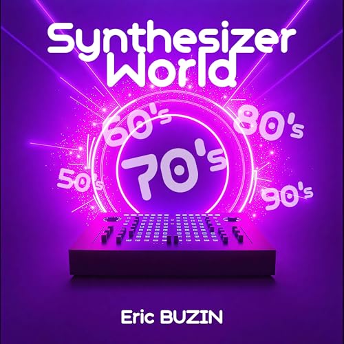 Synthesizer World by Eric Buzin on Amazon Music - Amazon.co.uk