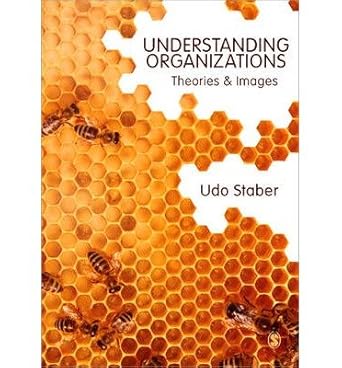 Buy Understanding Organizations: Theories and Images Book Online at Low ...