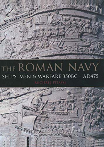Amazon.com: The Roman Navy: Ships, Men and Warfare 350 BC–AD 475 eBook ...