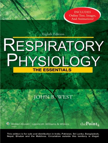Respiratory Physiology, The Essentials, 8/E, With Thepoint Access ...