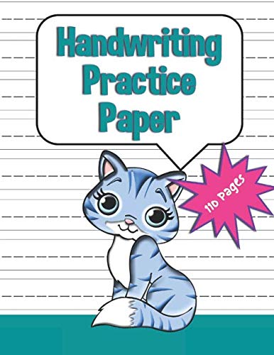 Handwriting Practice Paper: Kitten 110 Lined Pages: James, Jennifer ...