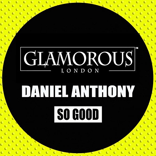 Amazon.co.jp: So Good : Daniel Anthony: Digital Music