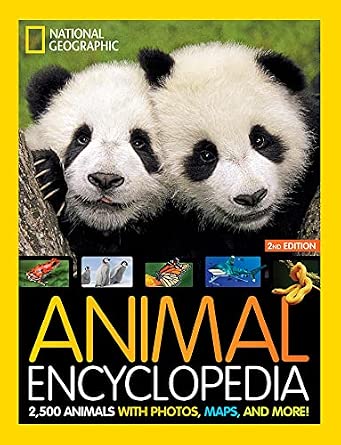 National Geographic Kids Animal Encyclopedia, 2nd Edition: 2,500 ...