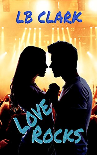 Amazon.com: Love Rocks eBook : Clark, LB: Kindle Store