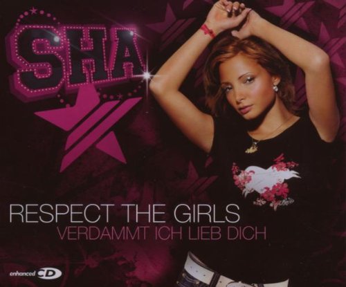 Sha - Respect the Girls - Amazon.com Music