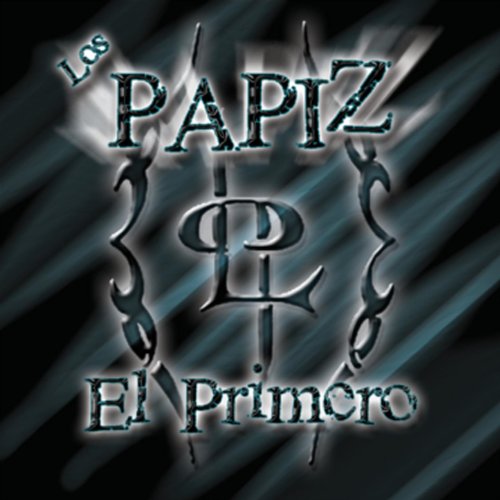 Reproducir El Primero de Los Papiz en Amazon Music