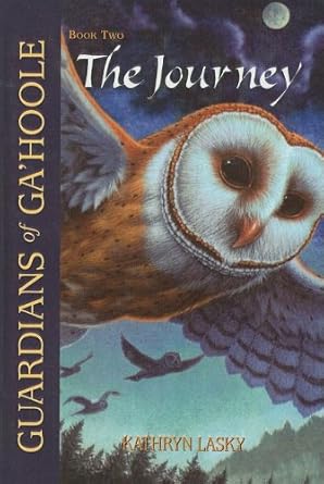 The Journey (Guardians of Ga'hoole): Kathryn Lasky: 9780756915858 ...