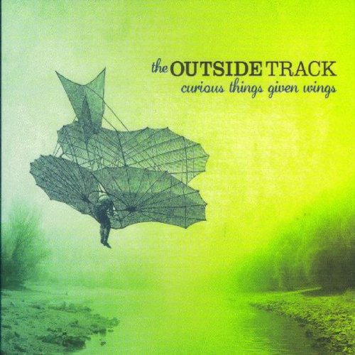 OUTSIDE TRACK - Curious Things Given Wings - Amazon.com Music