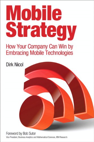Amazon.com: Mobile Strategy: How Your Company Can Win by Embracing ...
