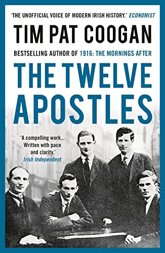 The Twelve Apostles eBook : Coogan, Tim Pat: Amazon.co.uk: Kindle Store