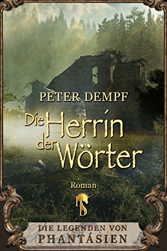 Amazon.com: Die Herrin der Wörter: Die Legenden von Phantásien (German ...