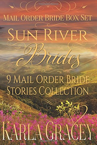 Mail Order Bride Box Set - Sun River Brides - 9 Mail Order Bride ...