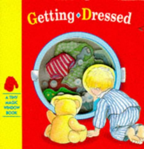 Getting Dressed (Tiny Magic Window Books): Stewart Cowley, Caroline ...
