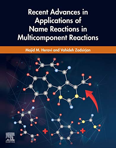 Recent Advances in Applications of Name Reactions in Multicomponent ...