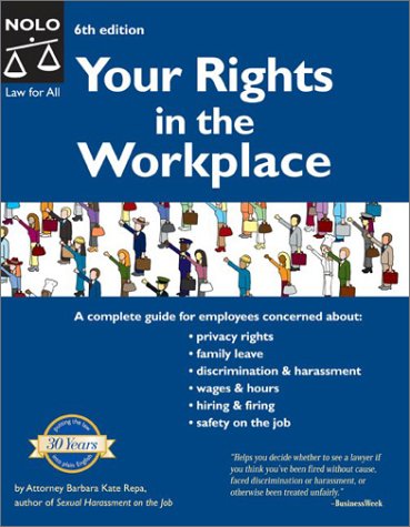 Your Rights in the Workplace, Sixth Edition: Barbara Kate Repa ...