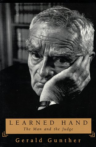 Learned Hand: The Man and the Judge: Gunther, Gerald: 9780674518803 ...