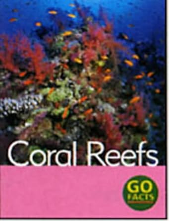Go Facts: Coral Reefs Booster Pack: 9780713666328: Books - Amazon.ca