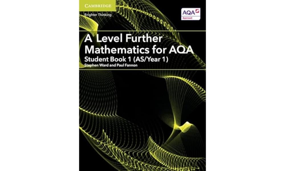 A Level Further Mathematics for AQA Student Book 1 (AS/Year 1) (AS/A ...