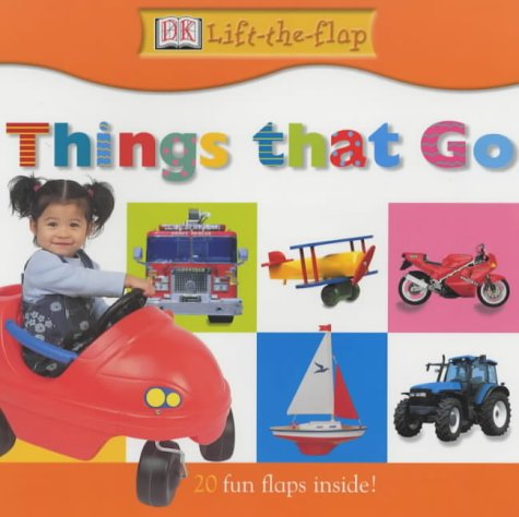 Things That Go (Lift-the-flap): Nicola Deschamps: 9780751339550: Amazon ...