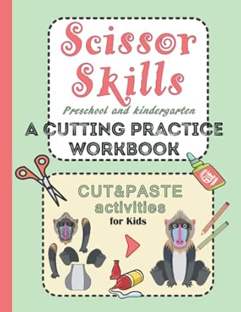 Scissor Skills a Cutting Practice Workbook for Preschool and ...