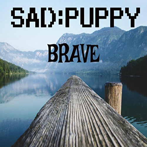 Amazon.co.jp: Brave : Sad Puppy: デジタルミュージック
