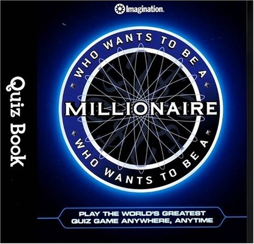"Who Wants to be a Millionaire" Quiz Book: Play the World's Greatest ...