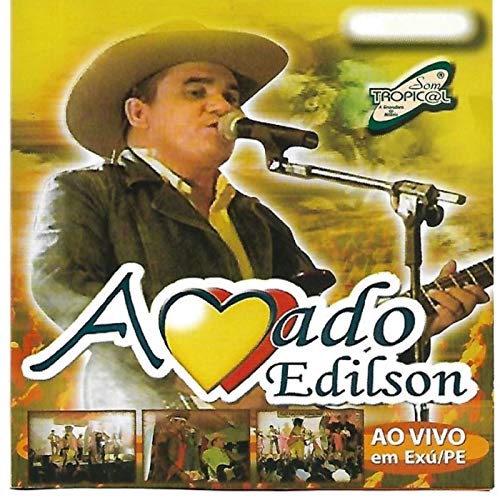 Play Ao Vivo em Exú by Amado Edilson on Amazon Music