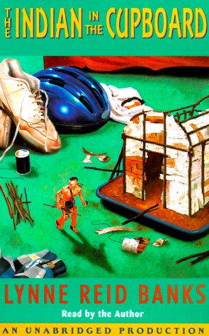 The Indian in the Cupboard: Banks, Lynne Reid, Banks, Lynne Reid ...