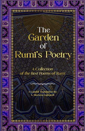 Snapklik.com : The Garden Of Rumis Poetry: A Collection Of The Best ...