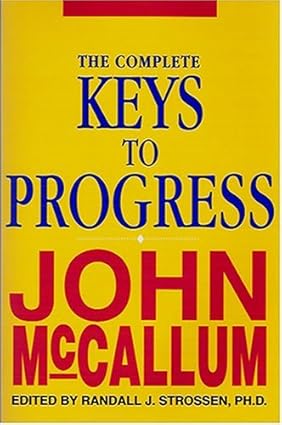 The Complete Keys to Progress: McCallum, John: 9780926888012: Amazon ...