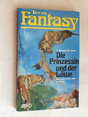 Die Prinzessin und der Löwe - Gestrandet auf der Welt der Magie (Terra ...