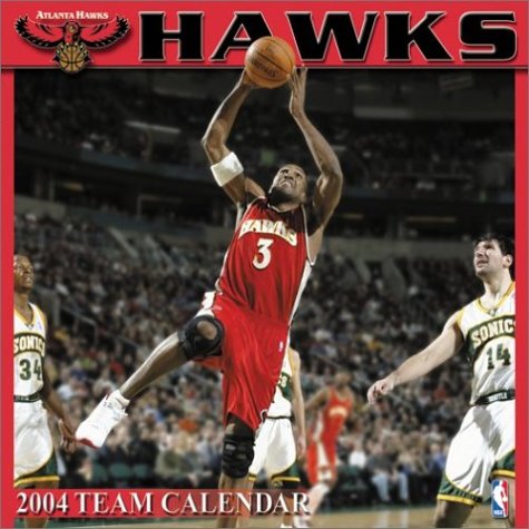 Atlanta Hawks 2004 16-month wall calendar: Hawks, Atlanta ...