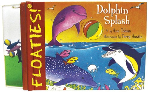 Amazon.com: Floaties! Dolphin Splash: 9781402721557: Tobias, Ann ...