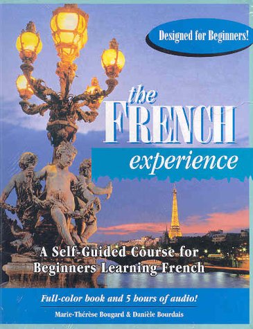 The French Experience: A Self Guided Course for Beginners Learning ...