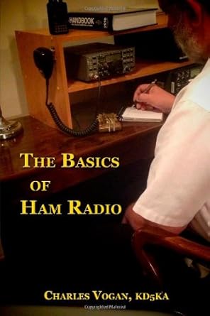 The Basics of Ham Radio: Vogan, Charles: 9781492222194: Amazon.com: Books
