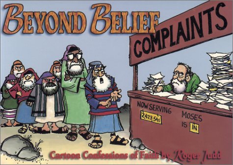 Beyond Belief: Cartoon Confessions of Faith: Judd, Roger: 9780940895263 ...
