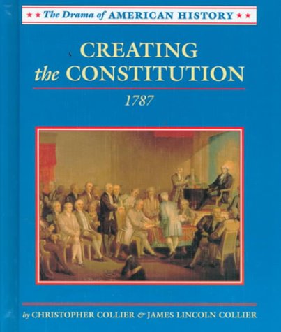 Amazon.com: Creating the Constitution: 1787 (Drama of American History ...