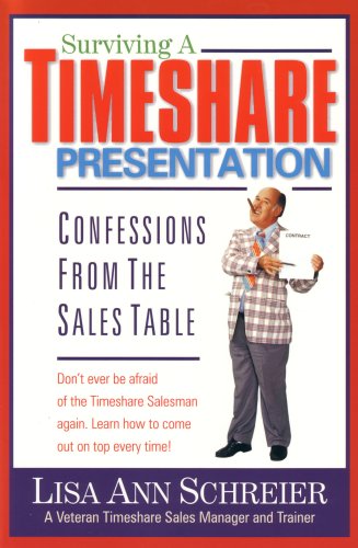 Surviving a Timeshare Presentation: Schreier, Lisa Ann: 9781932863123 ...