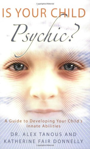 Amazon.com: Is Your Child Psychic?: A Guide to Developing Your Child's ...
