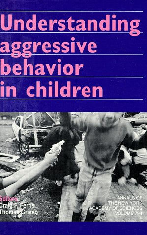 Amazon.co.jp: Understanding Aggressive Behavior in Children (Annals of ...
