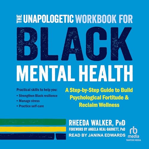 Amazon.com: The Unapologetic Workbook for Black Mental Health: A Step ...