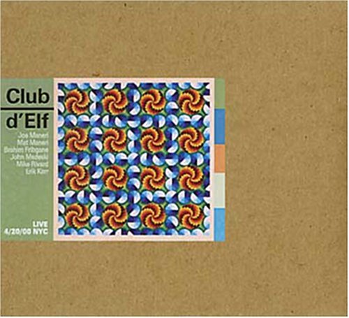 Club d'Elf - Live New York, NY 4/20/00 - Amazon.com Music